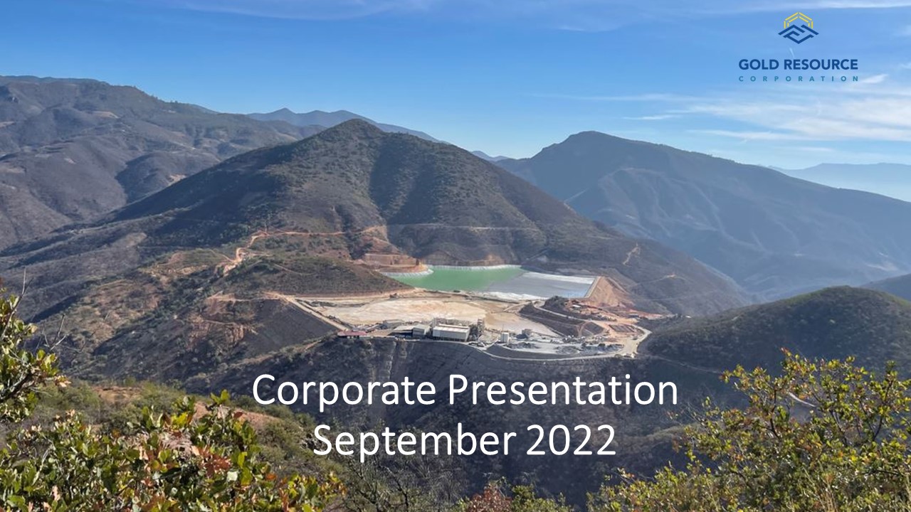 Gold Resource Corporation | Presentations Gold Resource Corporation | Presentations